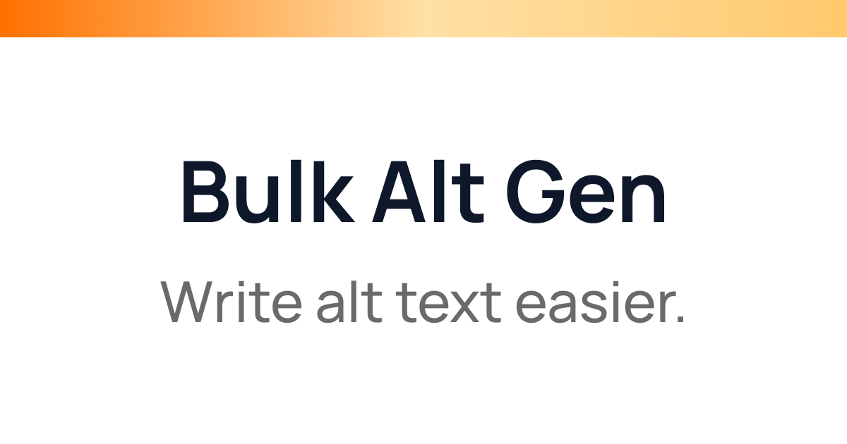 Bulk Alt Gen - AI-Powered Alt Text for Better SEO & Accessibility